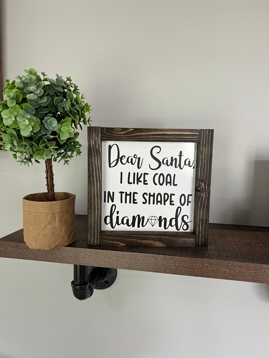 Dear Santa I Like Coal in the Shape of Diamonds Wood Sign / Bathroom ...
