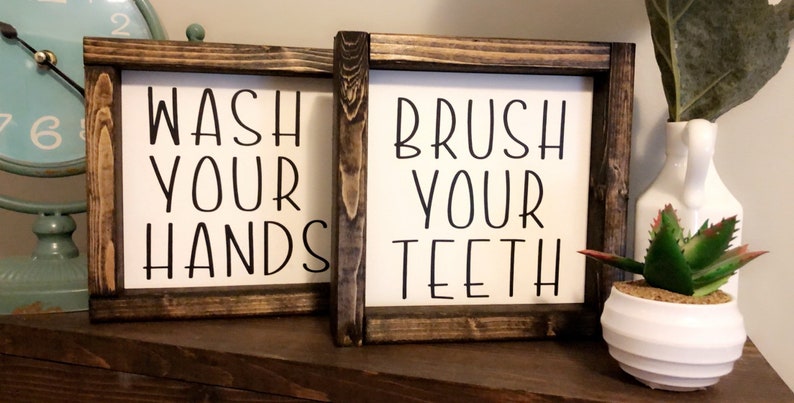 Wash Your Hands, Brush Your Teeth, Framed Sign , Sign , New Sign , DIY ...