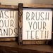 Wash Your Hands Brush Your Teeth Framed Sign Sign New | Etsy