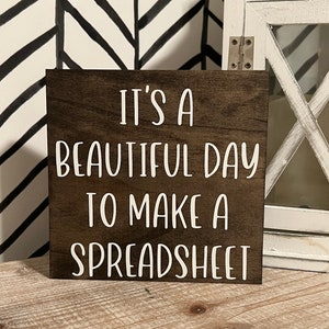 It’s a Beautiful Day for a Spreadsheet / Office Decor / Funny Office ...