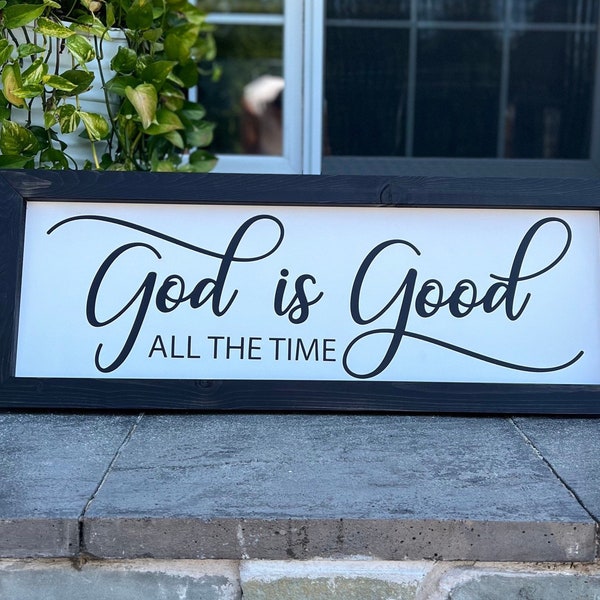 God is Good All the Time Sign - Etsy