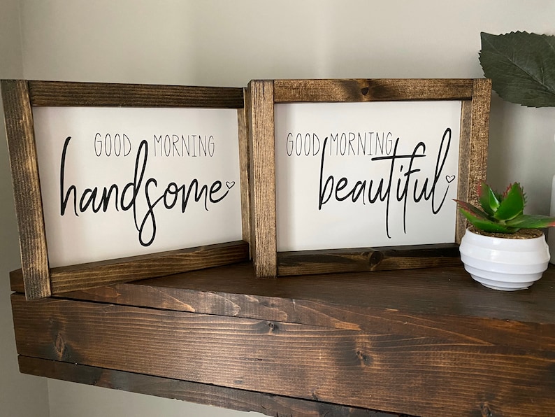 Good Morning Handsome Good Morning Beautiful Sign Set - Etsy