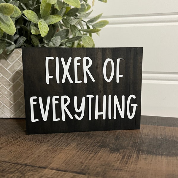 Fixer of Everything Desk Sign - Etsy