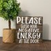 Please Check Your Negative Energy at the Door Wood Sign / Motivation ...