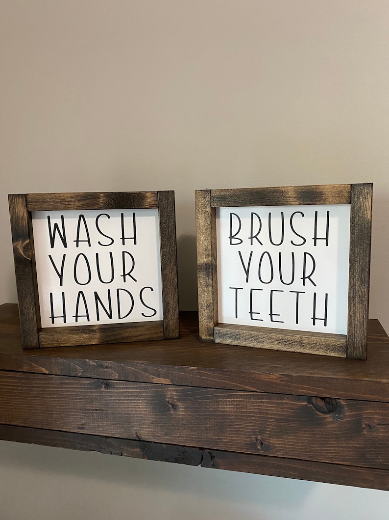 Wash Your Hands, Brush Your Teeth, Framed Sign , Sign , New Sign , DIY ...