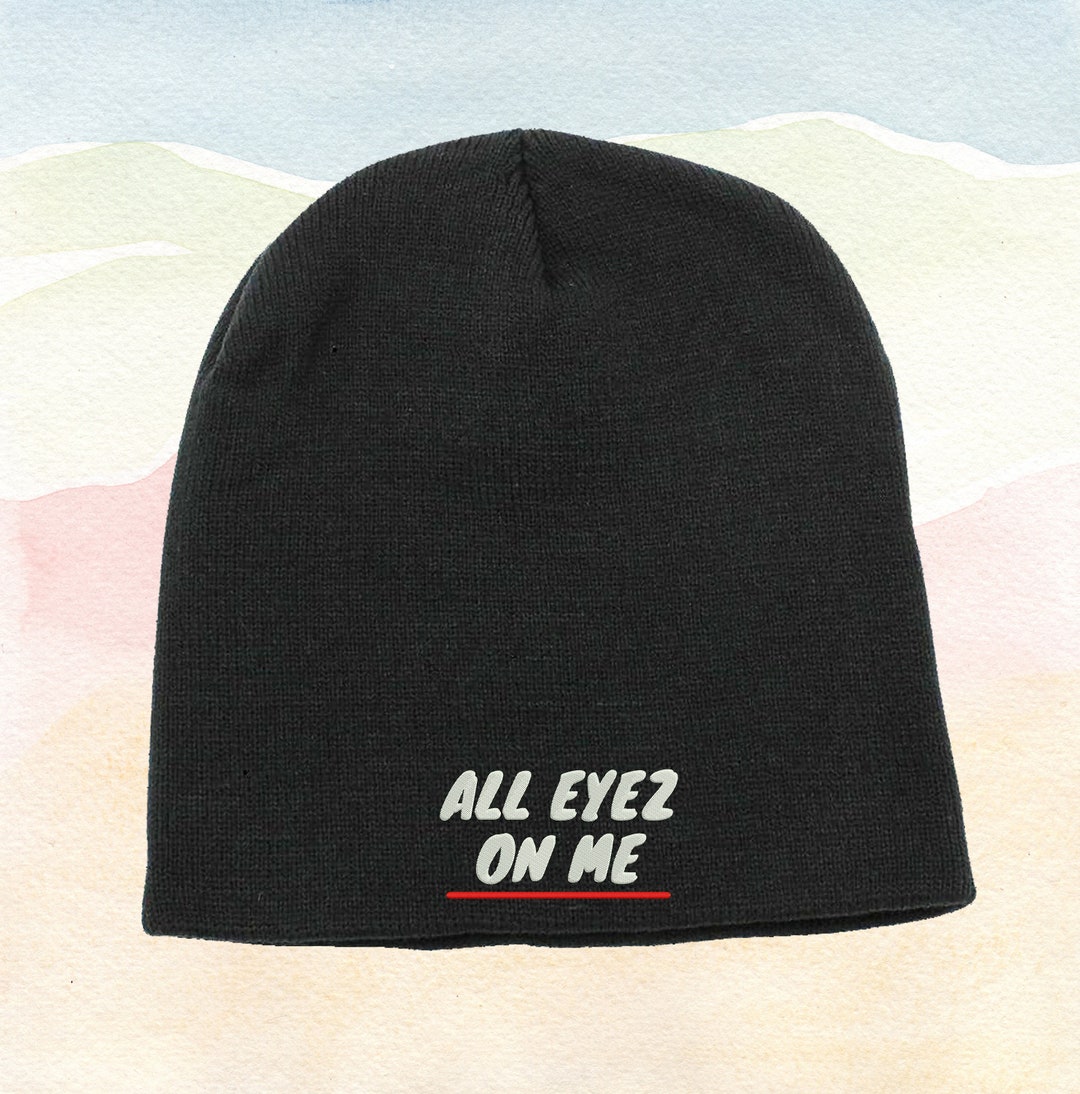 All Eyez on Me Classic Hip Hop Rap Song Embroidered Beanie Cap Winter ...