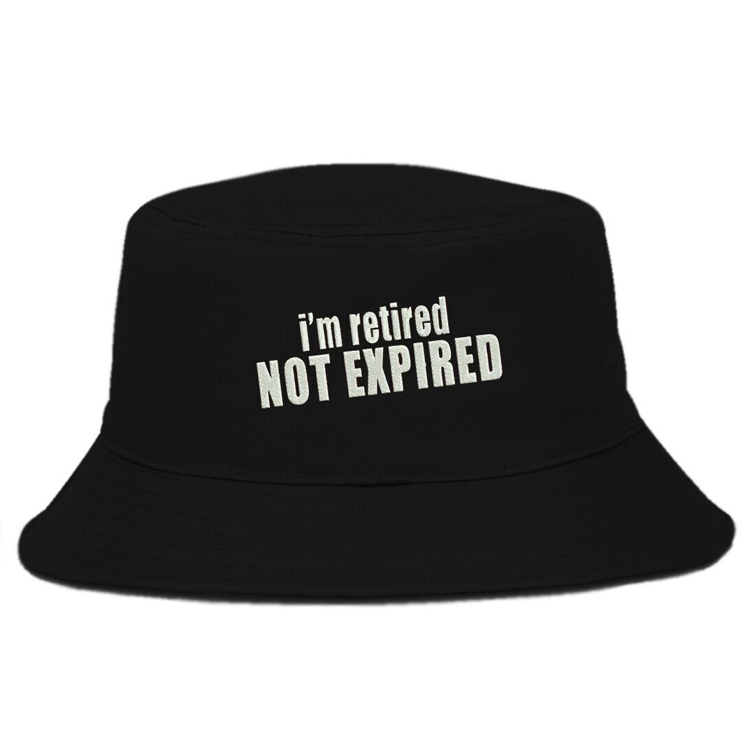 I Am Retired Not Expired Funny Premium Quality Recycled Polymers ...