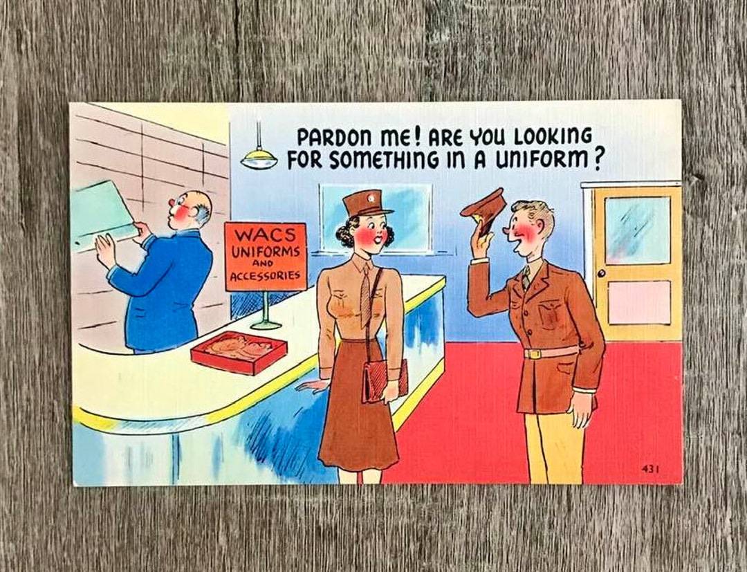 WWII Army Wacs Humor Post Card "pardon Me! Are You Looking for ...