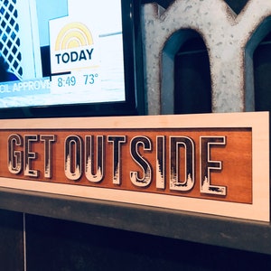 Get Outside Wooden Sign / Mountain Adventure Wooden Signs - Etsy