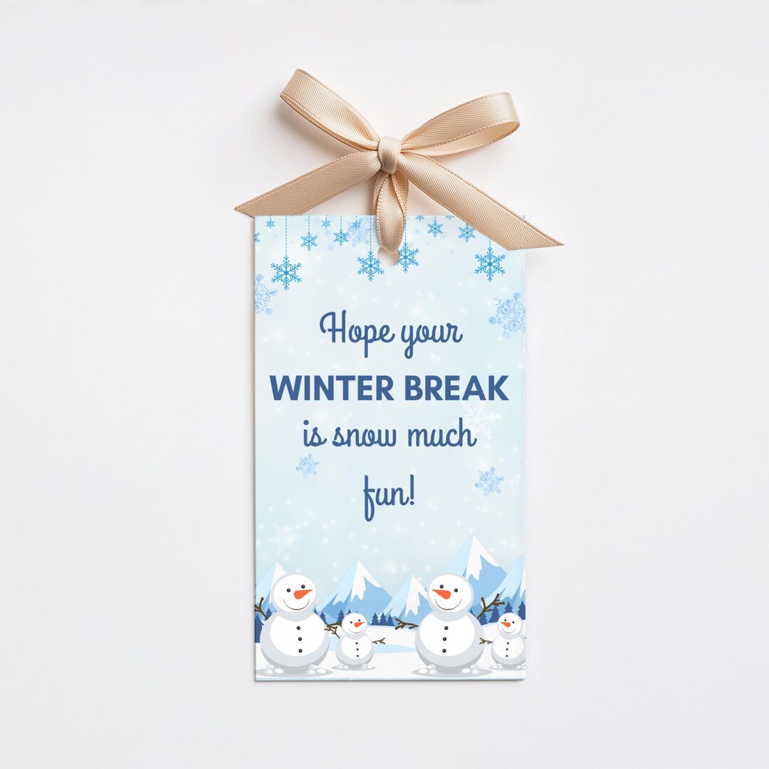 Winter Break Gift Tags | Snowman Winter Tags for Students Classroom ...