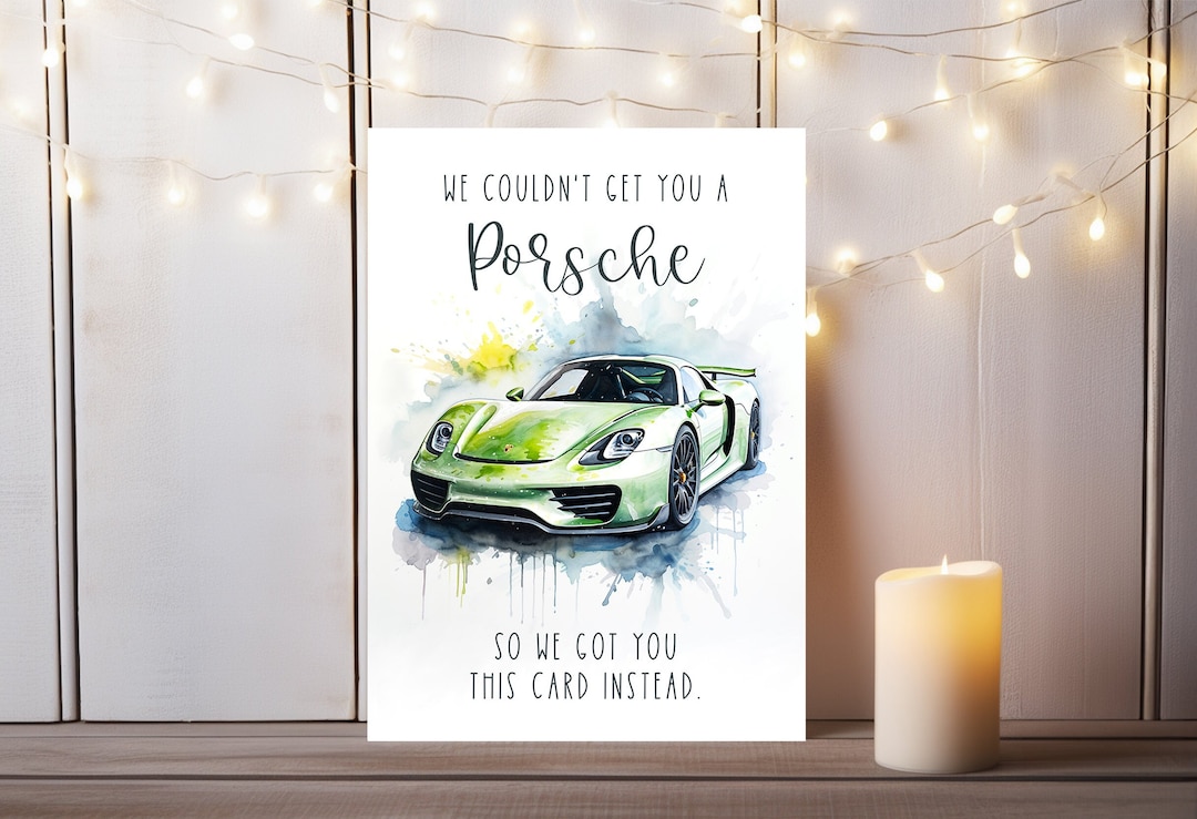 We Couldn't Get You a Porsche Funny Birthday Card for Porsche Lover ...
