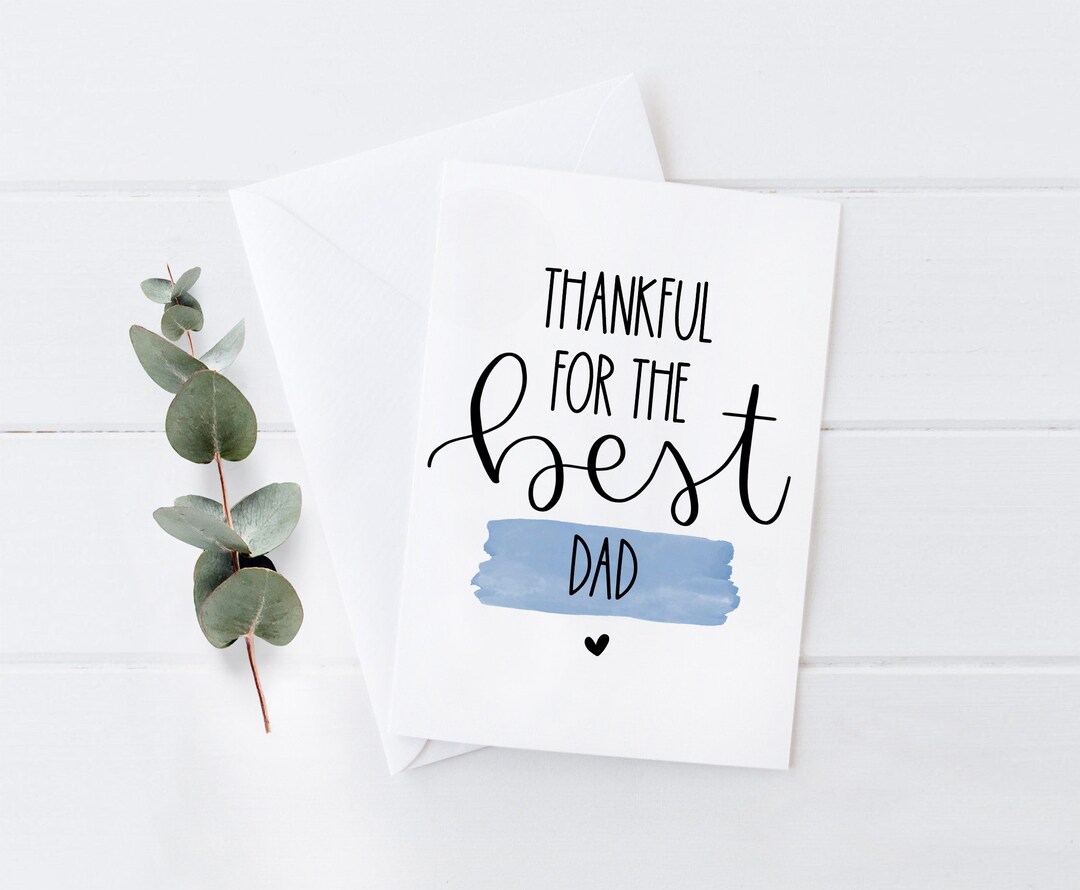 Thankful for the Best Dad Appreciation Thank You Card Thanksgiving ...