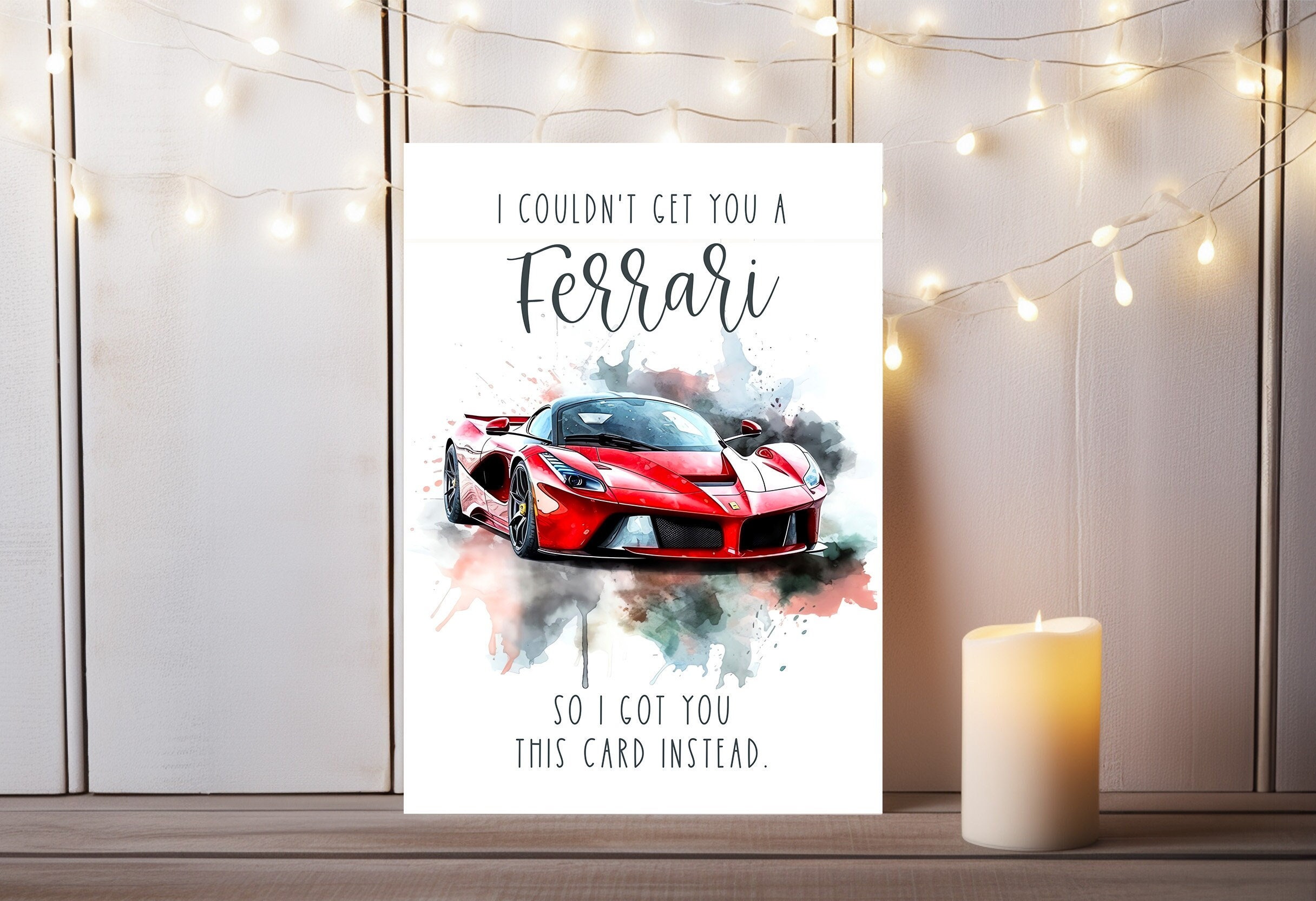 I Couldn't Get You a Ferrari Funny Birthday Card for Ferarri Lover ...