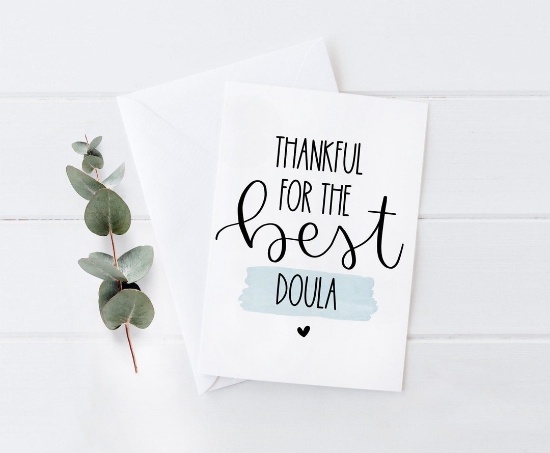 Thankful for the Best Doula Appreciation Thank You Card Birth Team ...
