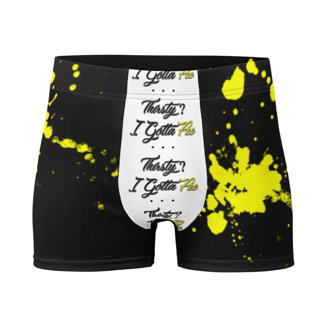 Got To Pee Thirsty Boxer Briefs Underwear Bdsm Fetish Funny Custom