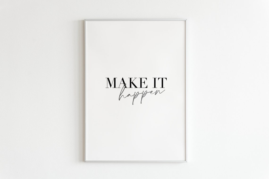 Make It Happen Printable Wall Art, Digital Download, Minimal Wall Art ...