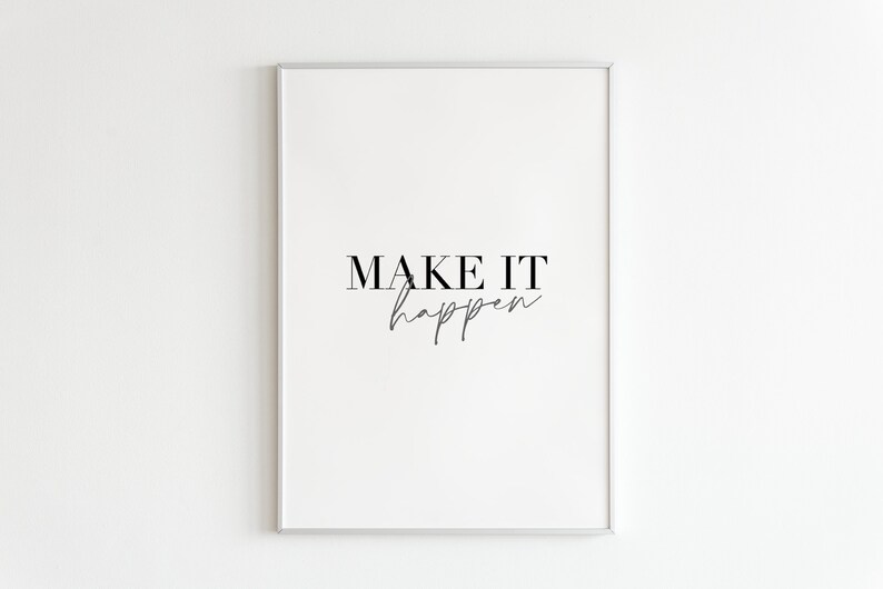 Make It Happen Printable Wall Art, Digital Download, Minimal Wall Art ...