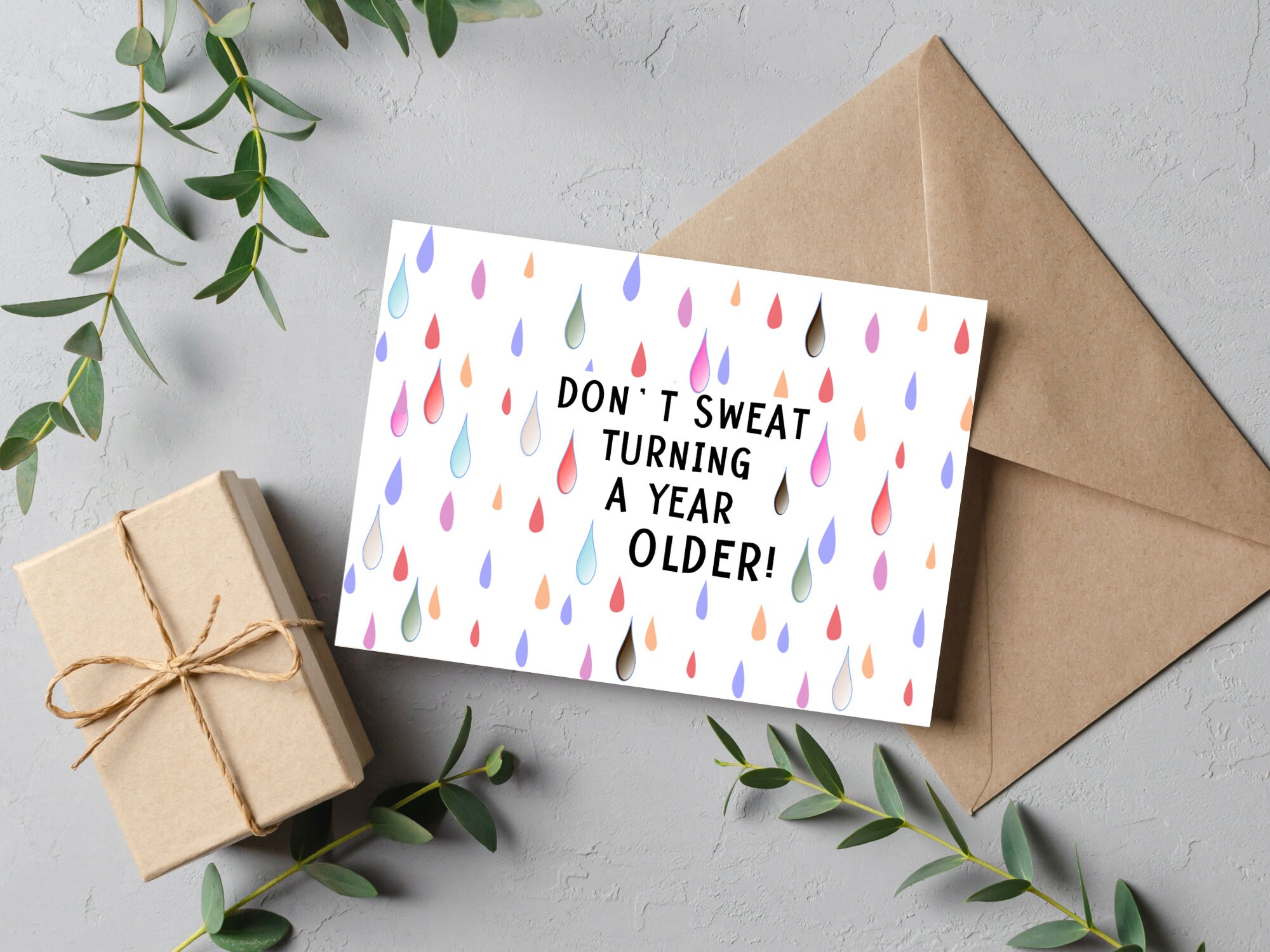 Funny Birthday Card Don't Sweat Turning a Year Older for Men Him ...