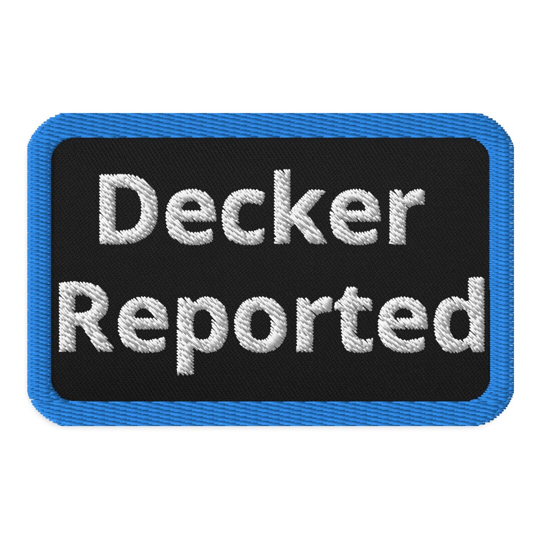 Decker Reported Slogans Embroidered Patches - Etsy