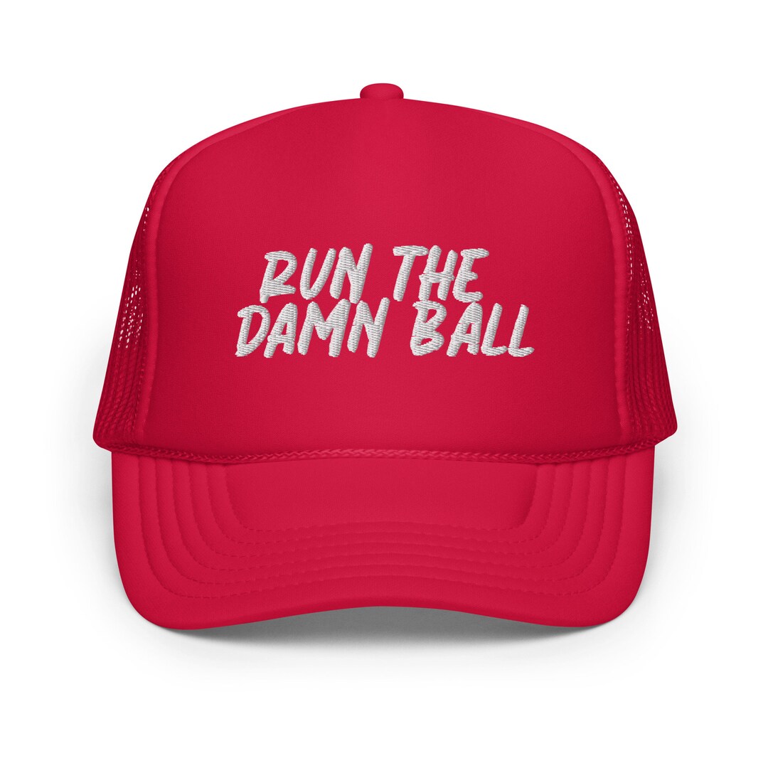 Run the Damn Ball Football Run Game Foam Trucker Hat - Etsy