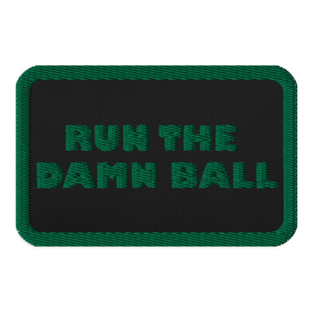 Run the Damn Ball Football Kelly Green Black Embroidered Patches - Etsy