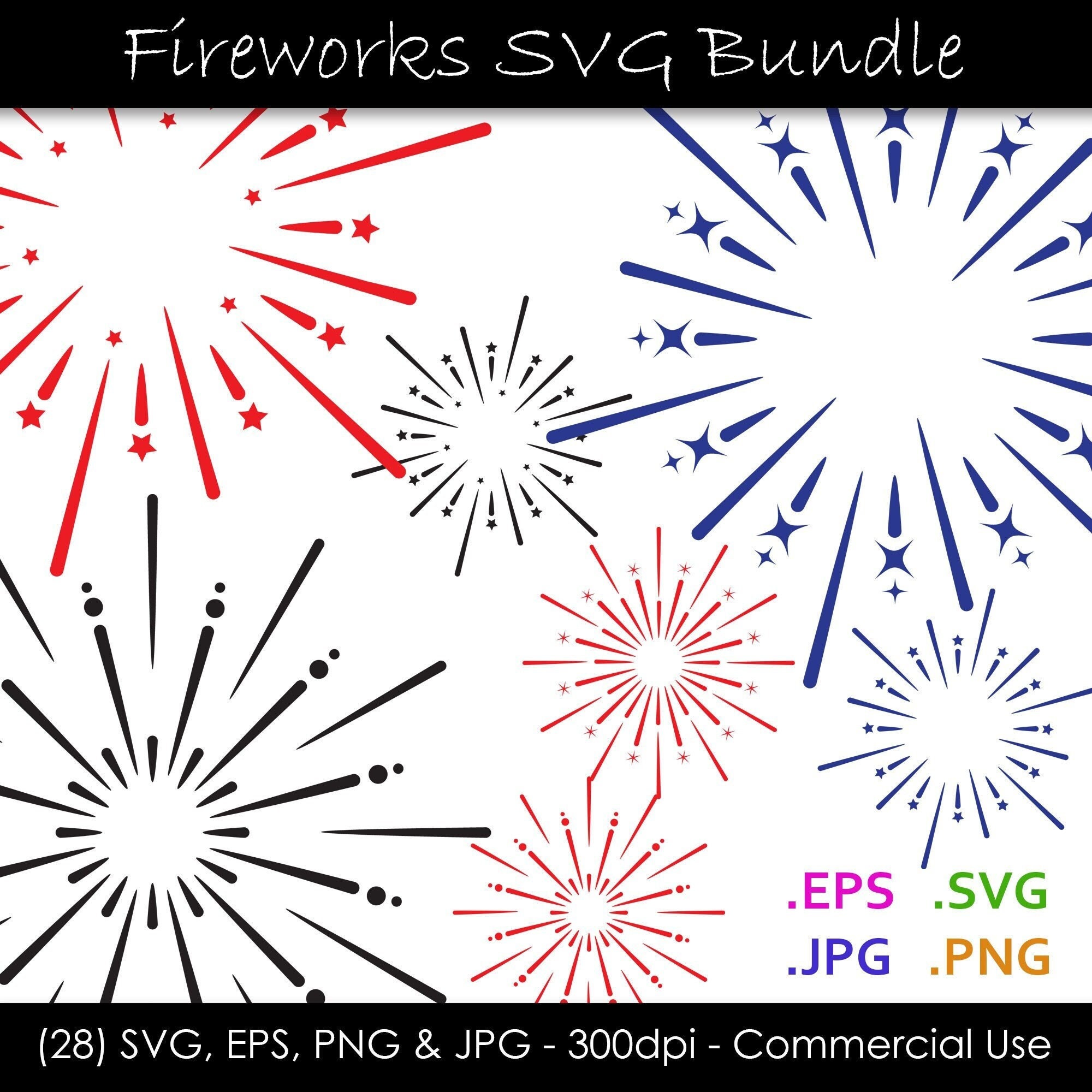 Firework SVG Bundle - Red, White and Blue Fireworks Clipart - 4th of ...