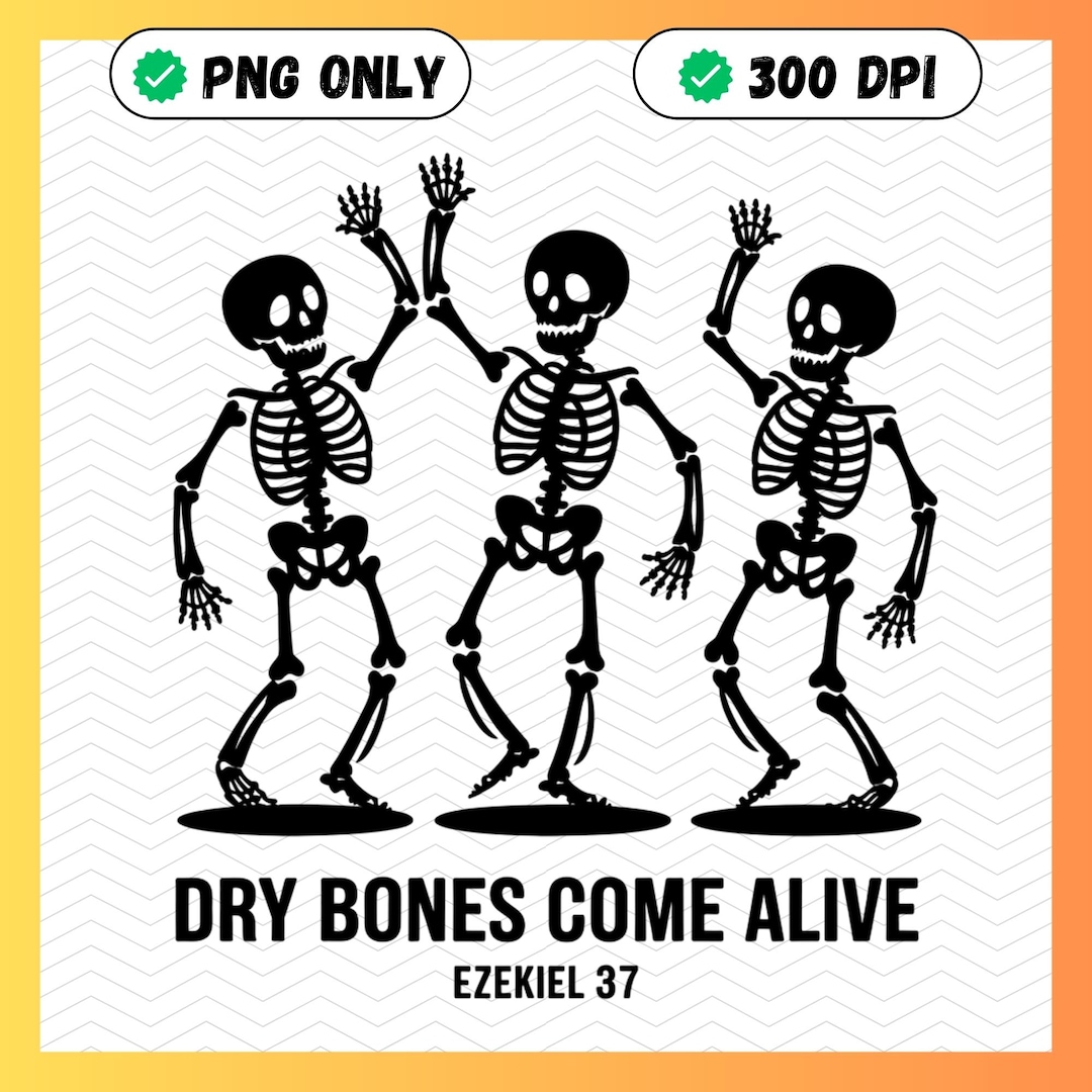 Dry Bones Come Alive PNG Design, Christian Faith Skull Art, Ezekiel 37 ...