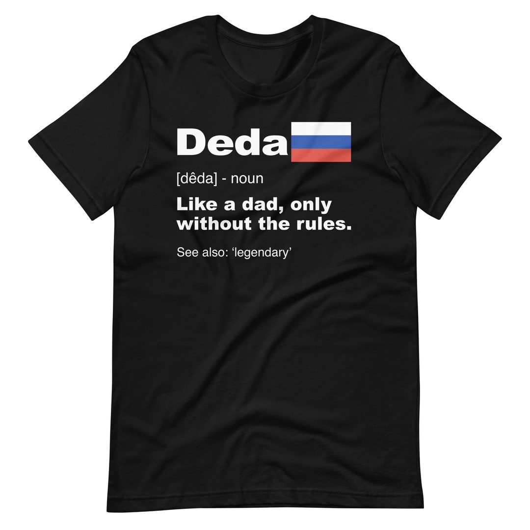 Definition of Deda T-shirt | Fathers Day Gift | Funny Russian Shirt ...
