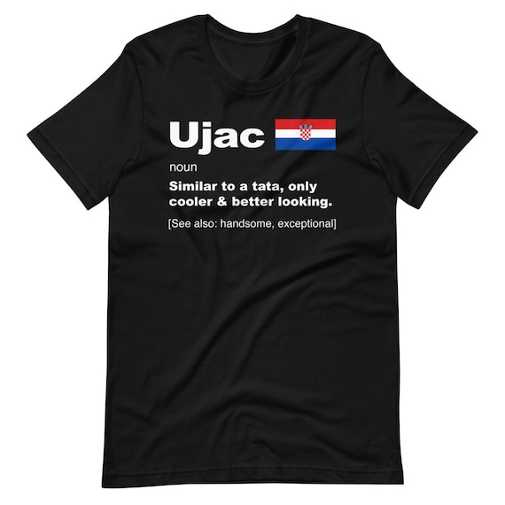 Definition of Ujac Shirt Best Uncle Gift Funny Croatian | Etsy