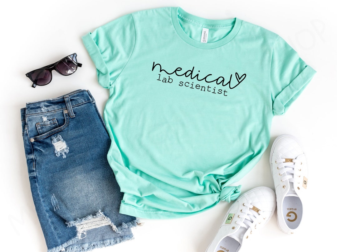 Medical Lab Scientist Shirt - Lab Week 2022 - Chemistry Teacher Shirt ...