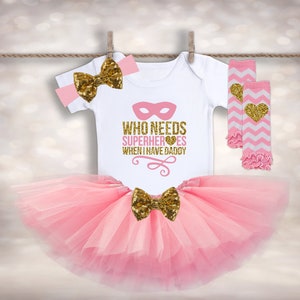 Who Needs Superheroes When I Have Daddy - Girls Tutu Set - New Dad Gift ...