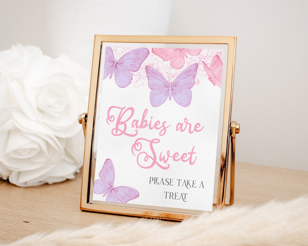 Butterfly Baby Shower Sign, Dessert Table Sign, Babies Are Sweet ...