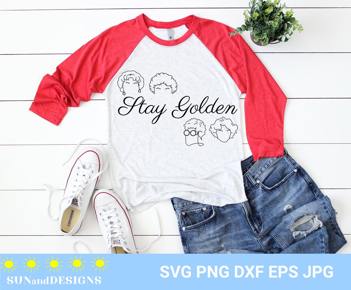Golden Girls Svg, Bundle, the Golden Girls Svg, Stay Golden Svg, Stay ...