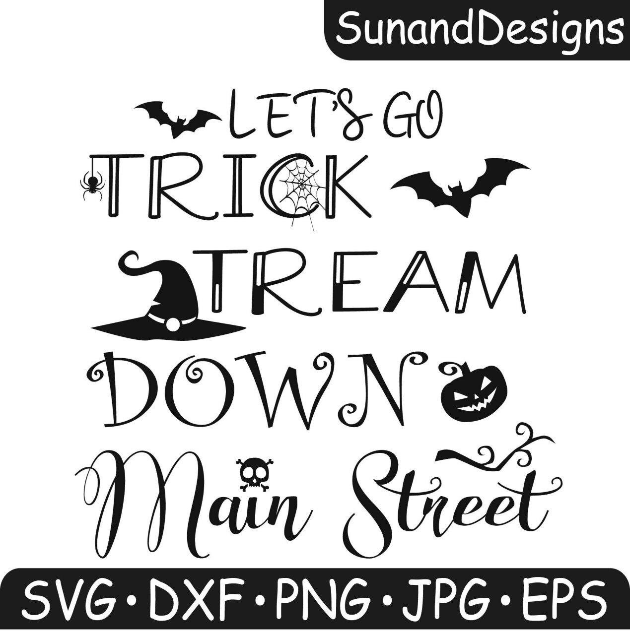 Trick or Treat Down Main Street Svg Halloween SVG Main | Etsy