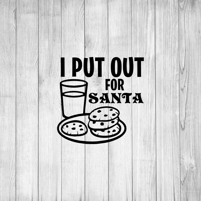 I Put Out Svg, Santa Svg, Christmas Svg, Funny Christmas Svg, Funny Svg ...