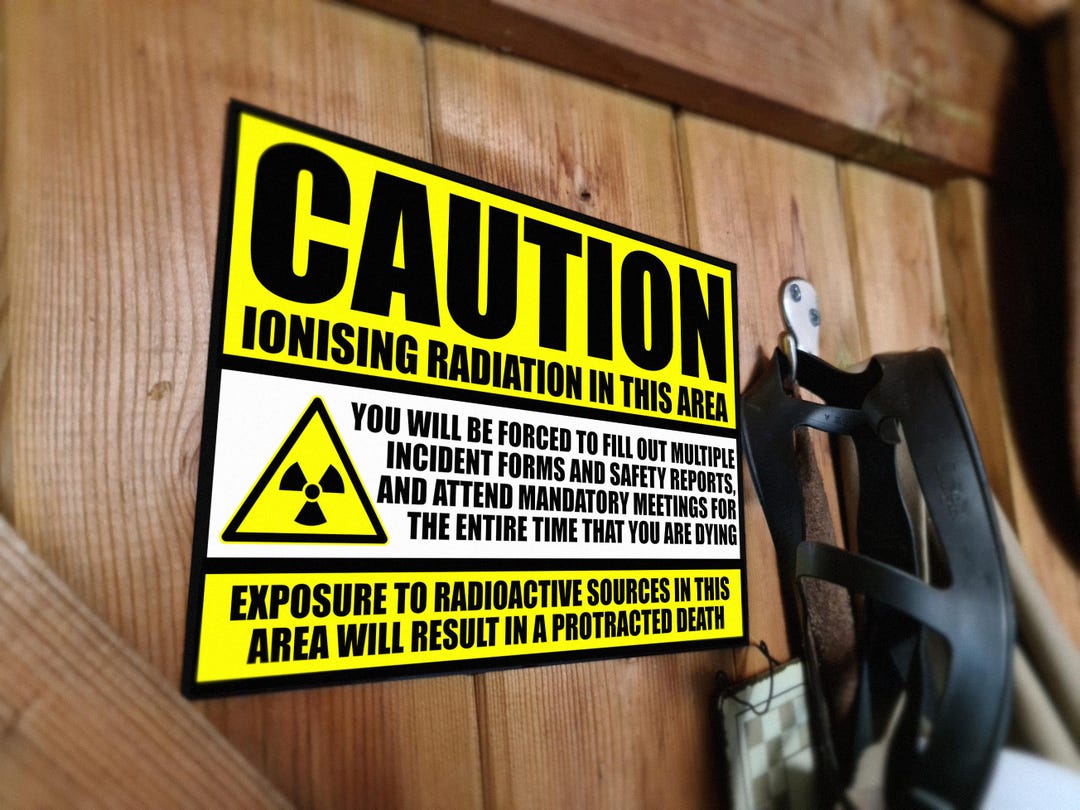 Funny Metal Ionising Radiation Warning Sign - 8x6 - Etsy