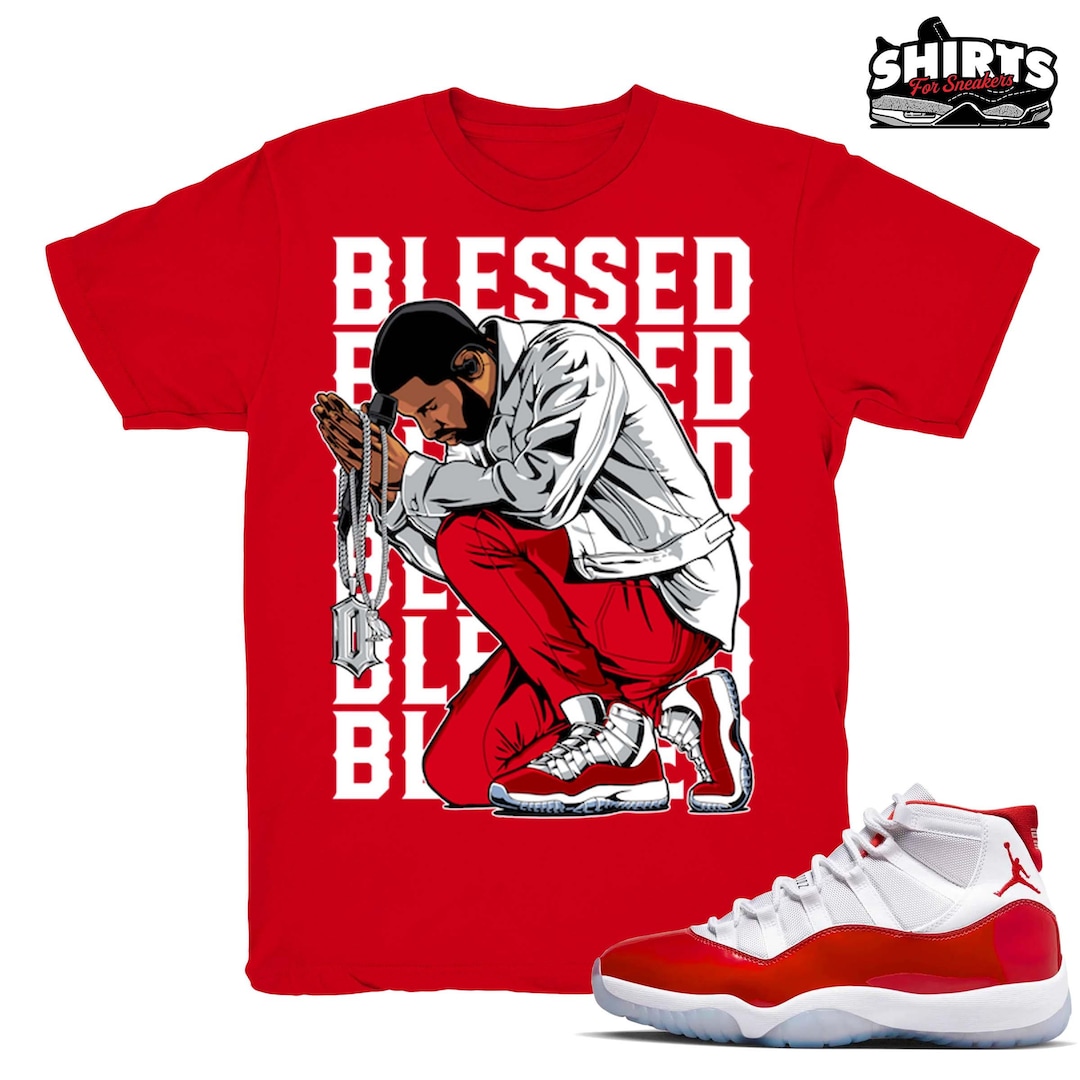Cherry 11 Shirt | Drake Blessed - Match Retro 11 Cherry / Red Tee ...