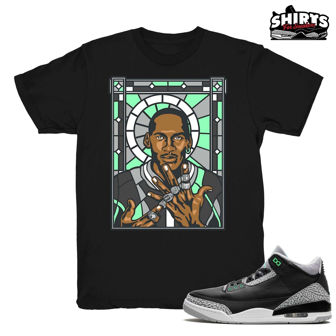 Green Glow 3 Shirt | MJ Lord of Rings - Match Retro Jordan 3 Green Glow ...