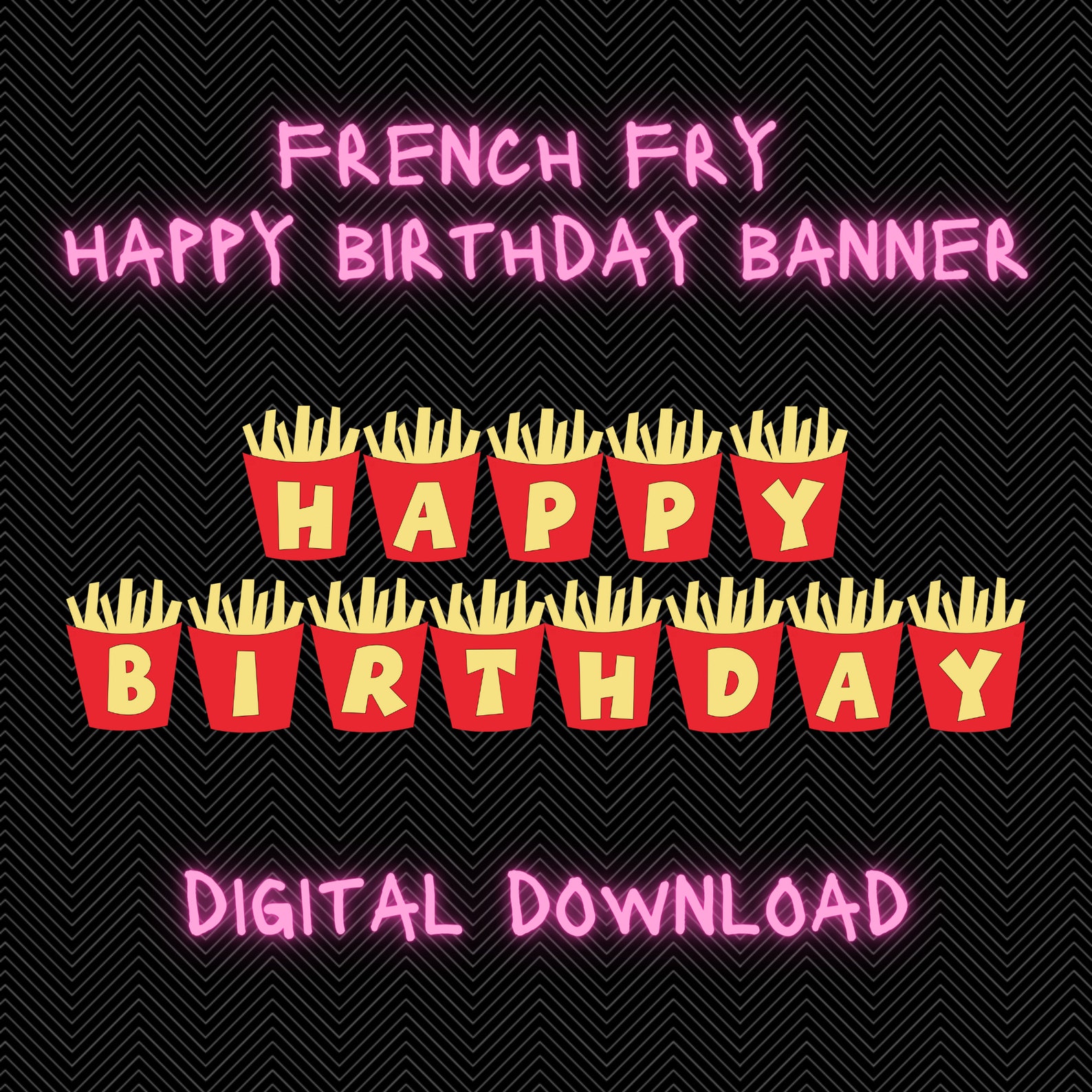 Printable French Fry Happy Birthday Banner | French Fry Theme Party ...