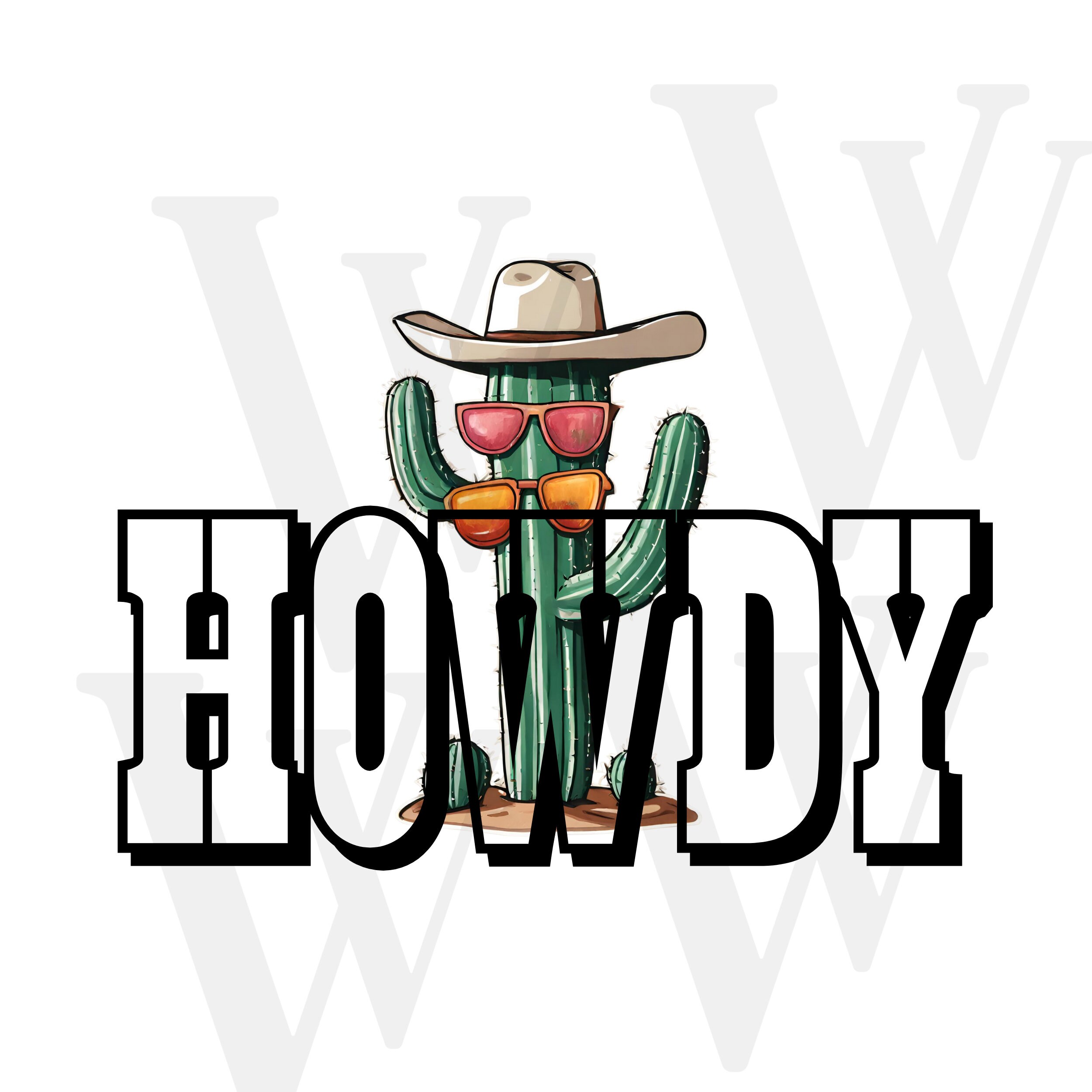 HOWDY PNG Trendy T Shirt Png Cowboy T Shirt Png Cactus Shirts Png Tote ...