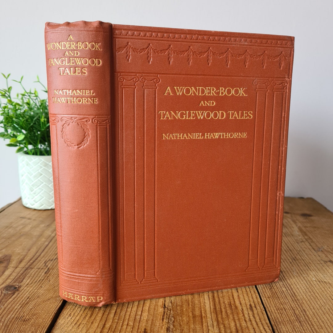 A Wonder-book and Tanglewood Tales by Nathaniel Hawthorne, Vintage ...
