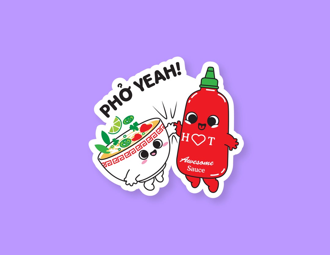 Pho Yeah Sticker Best Friends Pho Ever Pho Real Pho Luv - Etsy
