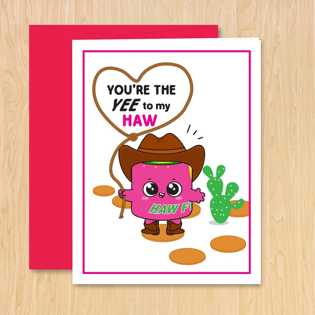 Yee Haw You're the Yee to My Haw Haw Flakes Pho Luv - Etsy