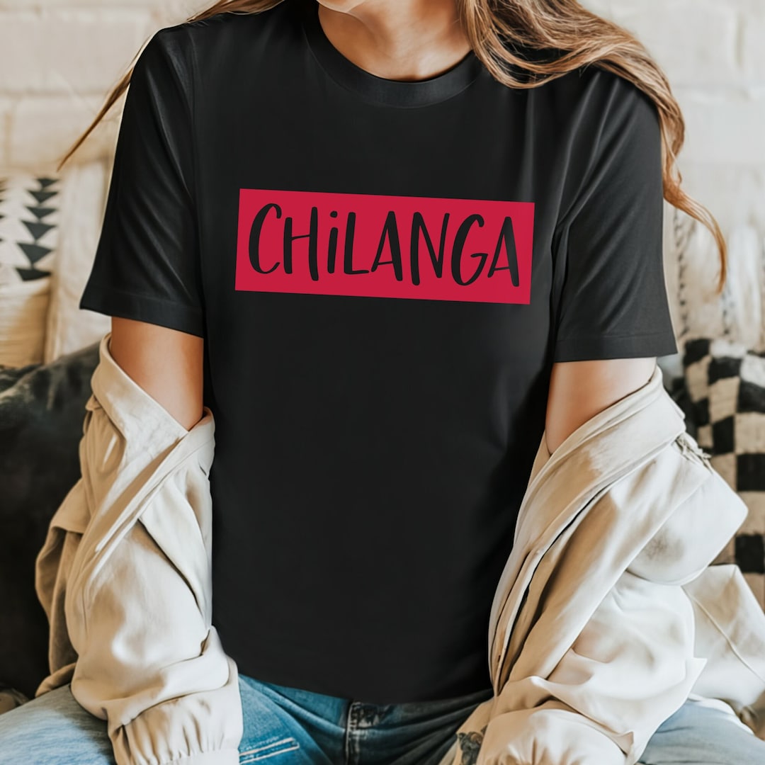 Mexico Shirt - Chilanga Mexican Proud T Shirt for Latinas in USA - Etsy