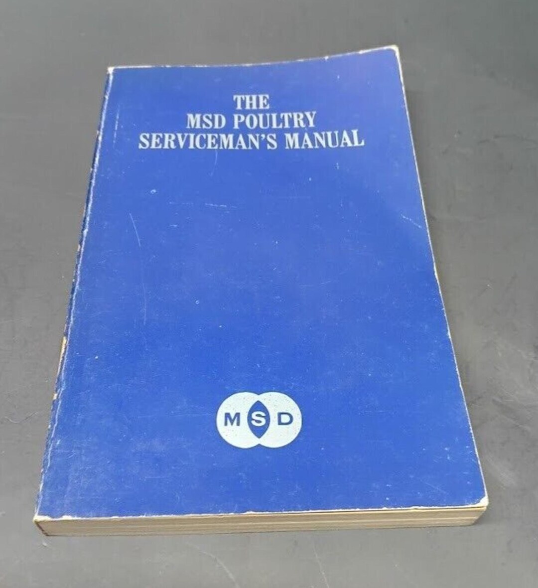 The Merck Sharpe & Dohme the MSD Poultry Serviceman's Manual 1967 2nd ...