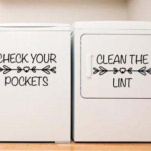Laundry Room Decor, Laundry Room Decals, Check Your Pockets/ Clean the ...
