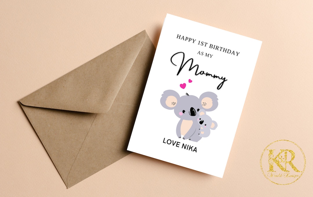 Happy 1st Birthday as My Mommy Card, Koala Birthday Card for Mom, 1st ...