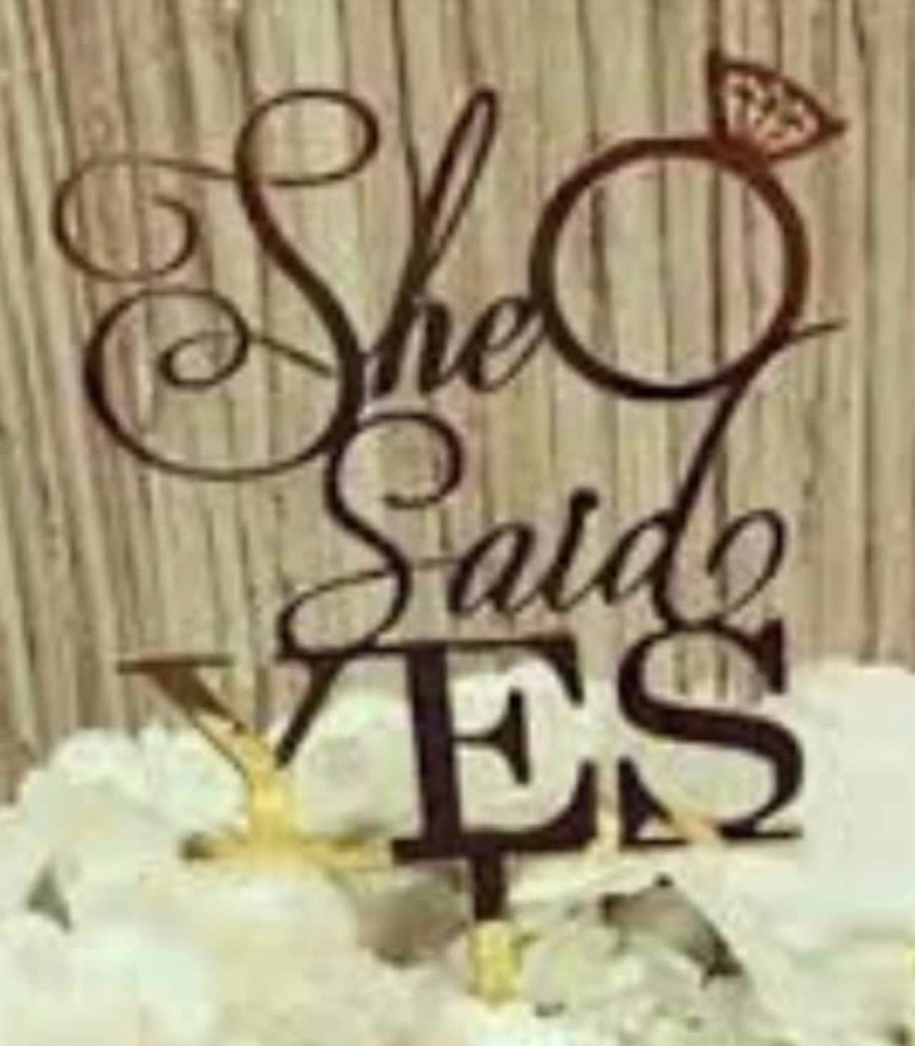 She Said Yes Cake Topper Engagement Cake Topper Custom Cake - Etsy