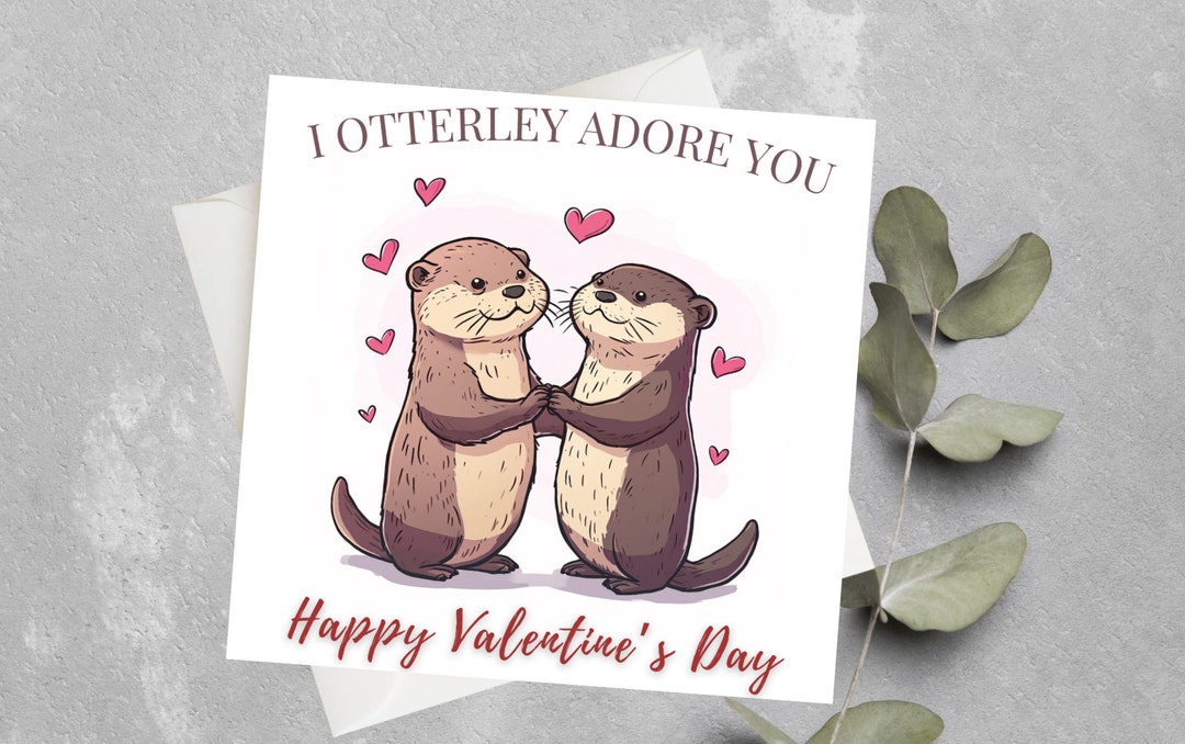 Personalised Otter Valentines Day Card Cute Otter Valentines Day Card
