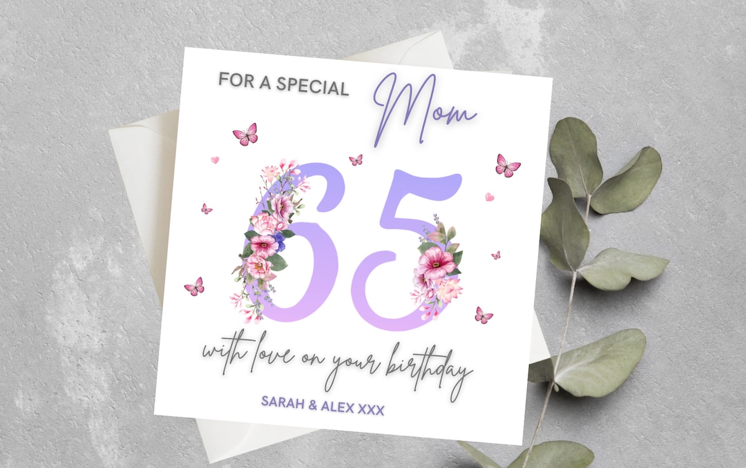 Personalised 65th Birthday Card for Mom, Sister, Aunt, Cousin, Mom 65th ...